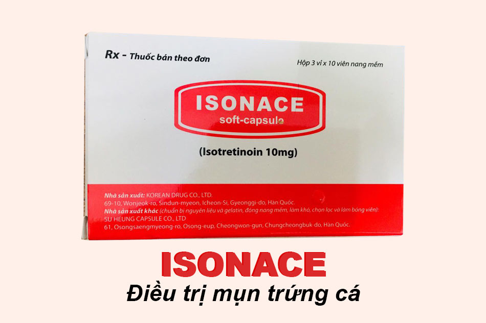 Cách dùng và tác dụng của thuốc trị mụn isonace hiệu quả